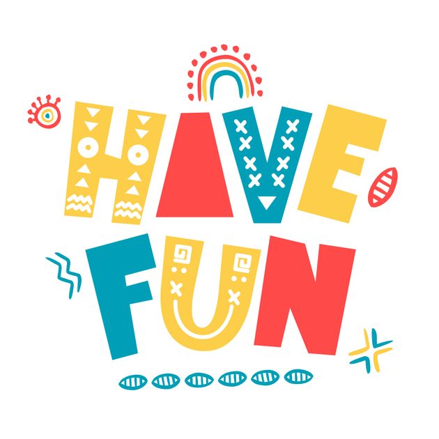 Have Fun Design Template — Customize it in Kittl