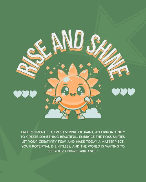 Rise and Shine Motivational Design Template — Customize it in Kittl
