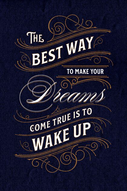 The Best Way To Make Dreams - Motivational Poster Design Template ...